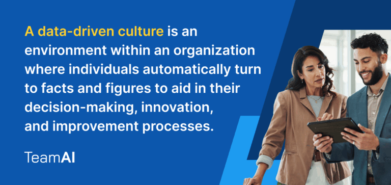 Building a Data-Driven Culture With AI - TeamAI